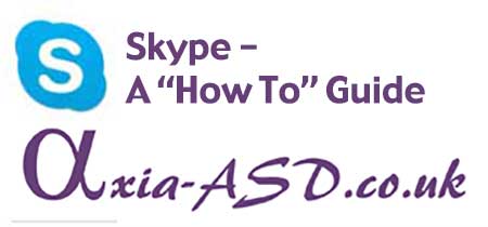 Skype Appointments - How To Guide - Axia ASD