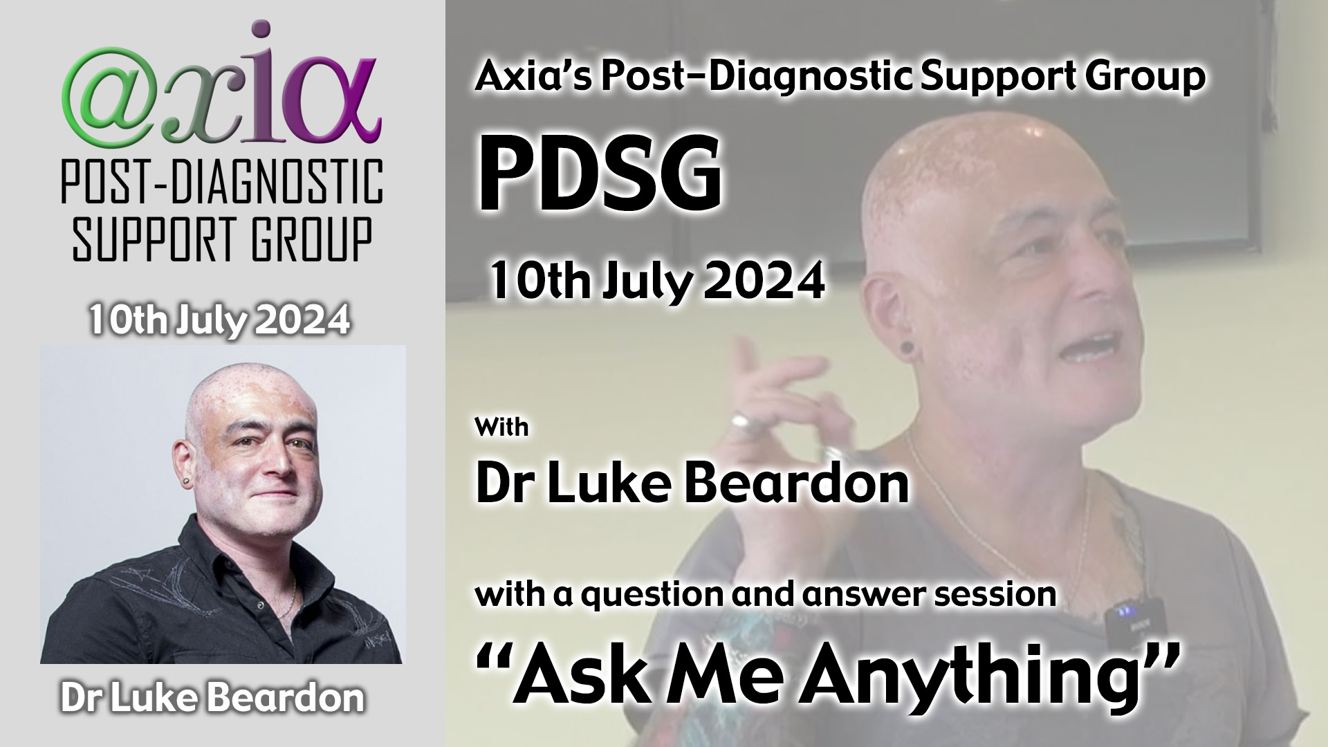 July PDSG Presentation – Q&A with Dr Luke Beardon - Axia ASD