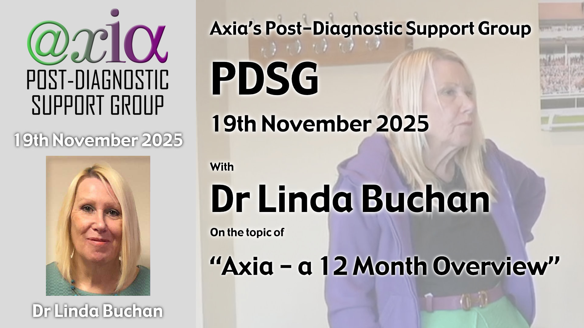 November PDSG Presentation with Dr Linda Buchan – "Axia: A 12 Month ...